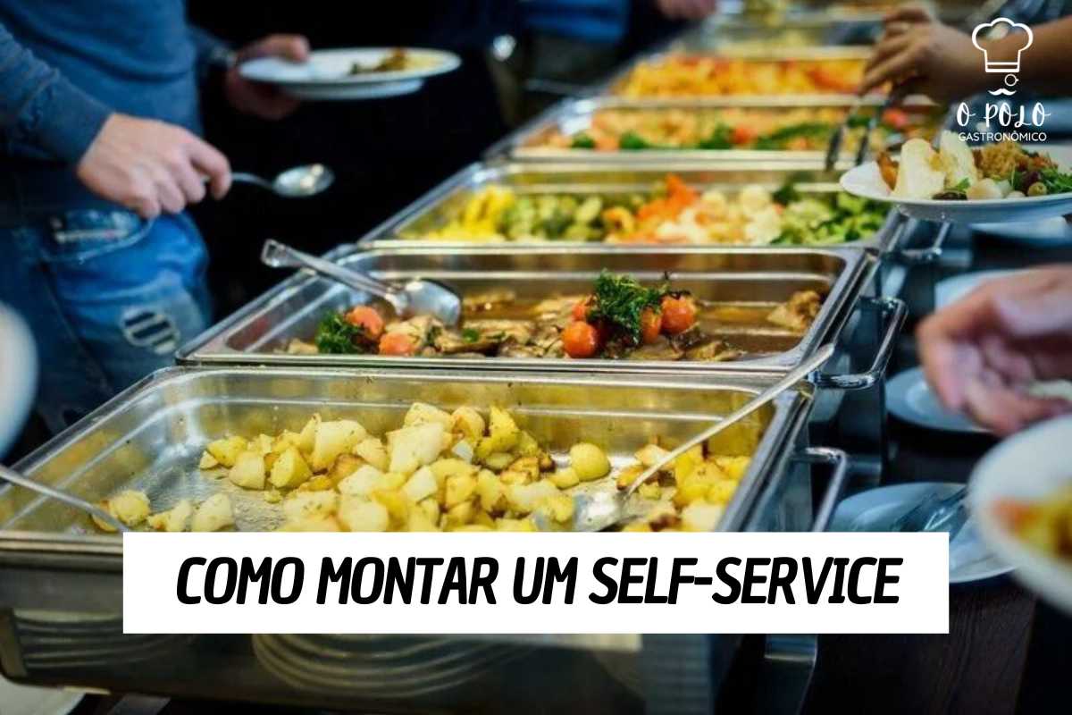 Como montar um restaurante self-service? - O Polo Gastronômico